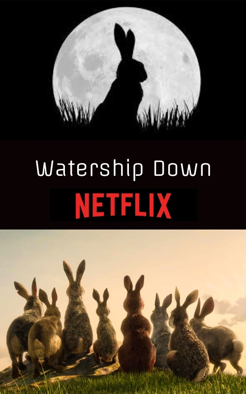 REVIEW of Watership Down (Netflix TV Show) – Rosanne E. Lortz